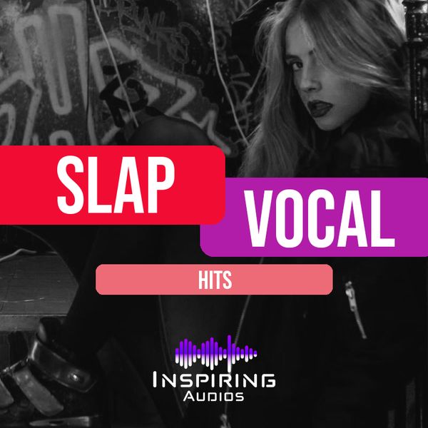 Inspiring Audios - Slap Vocal Hits - Royalty-Free Samples | Producershop.com